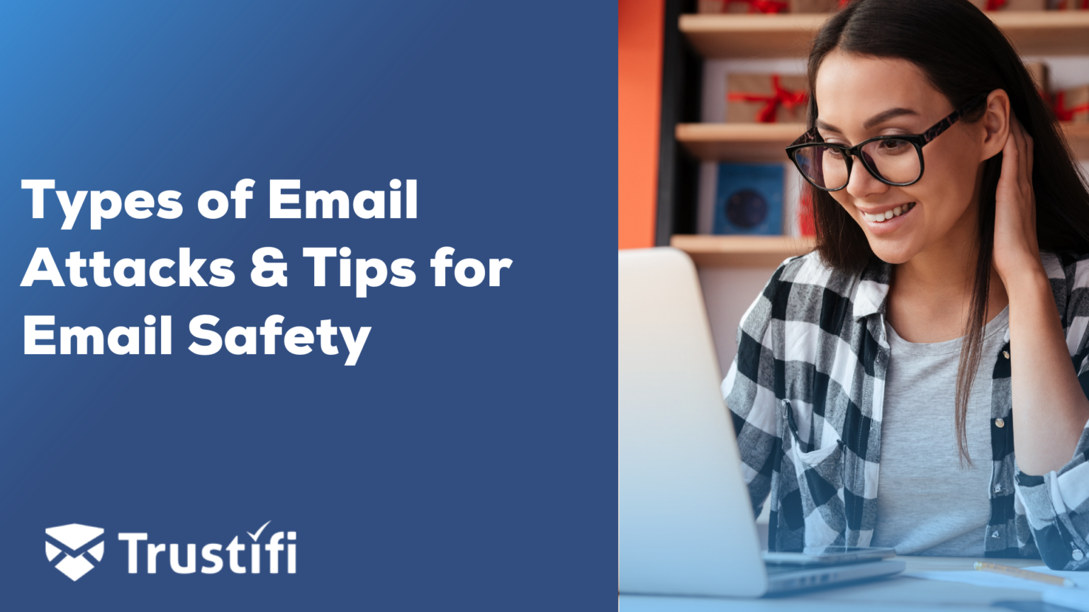 How to Send a Secure Email (Gmail, Outlook, Yahoo) | Trustifi